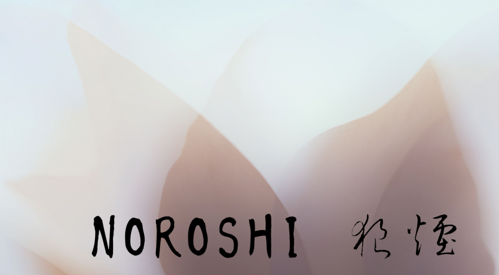 NOROSHI – NOROSHI
